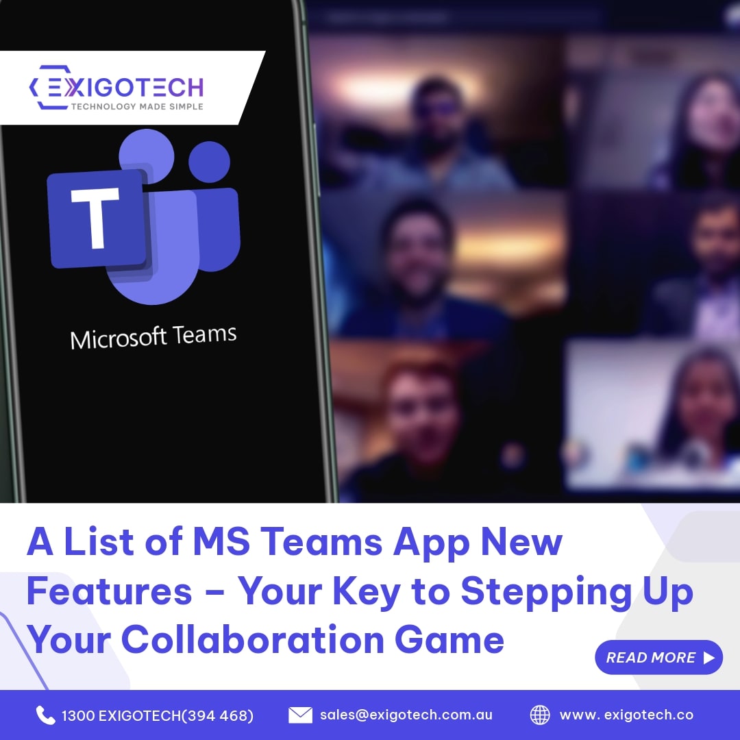 MS Teams App- A Glimpse of New Features Unveiled in Aug’21