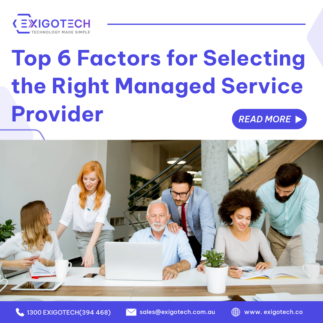 Choosing the Right Managed Service Provider: Key Criteria
