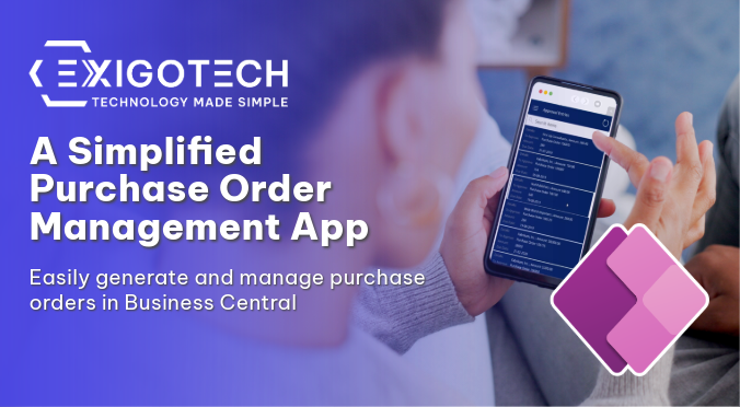 Ultimate Purchase Order PowerApp Solution : Exigo Tech SG