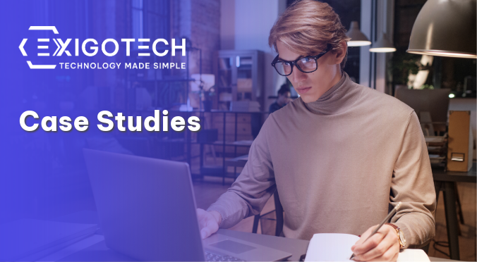 Case Studies | Success Stories | Exigo Tech