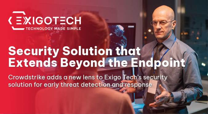 Gain Insights into Crowdstrike Security Solutions - Exigo Tech