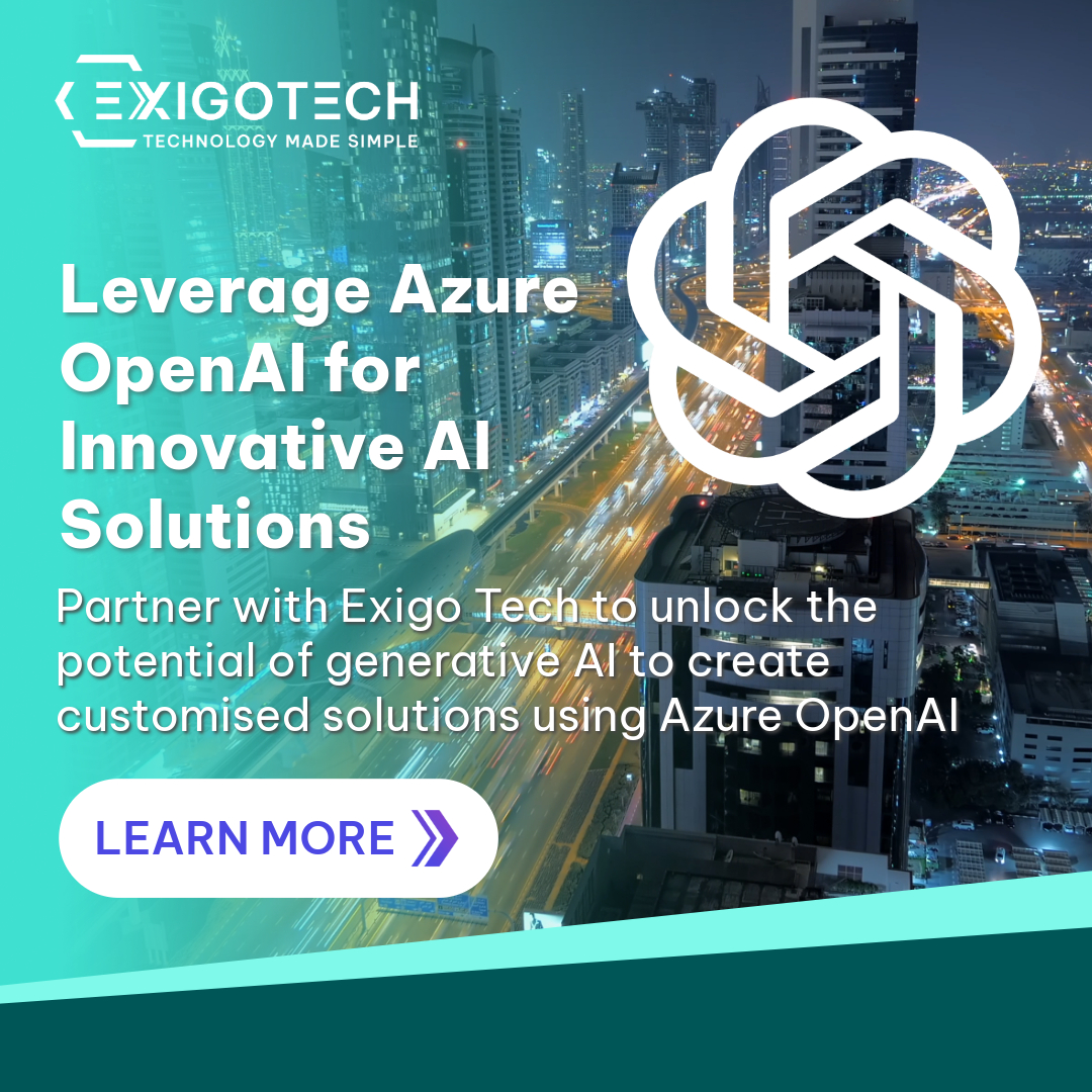 Innovate Smartly with Azure OpenAI and Exigo Tech