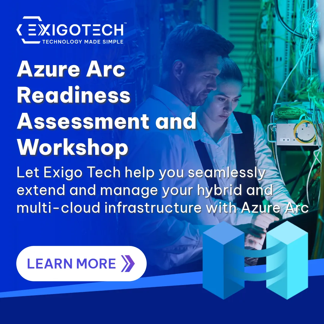 Azure Arc Readiness Assessment and Workshop | Exigo Tech SG