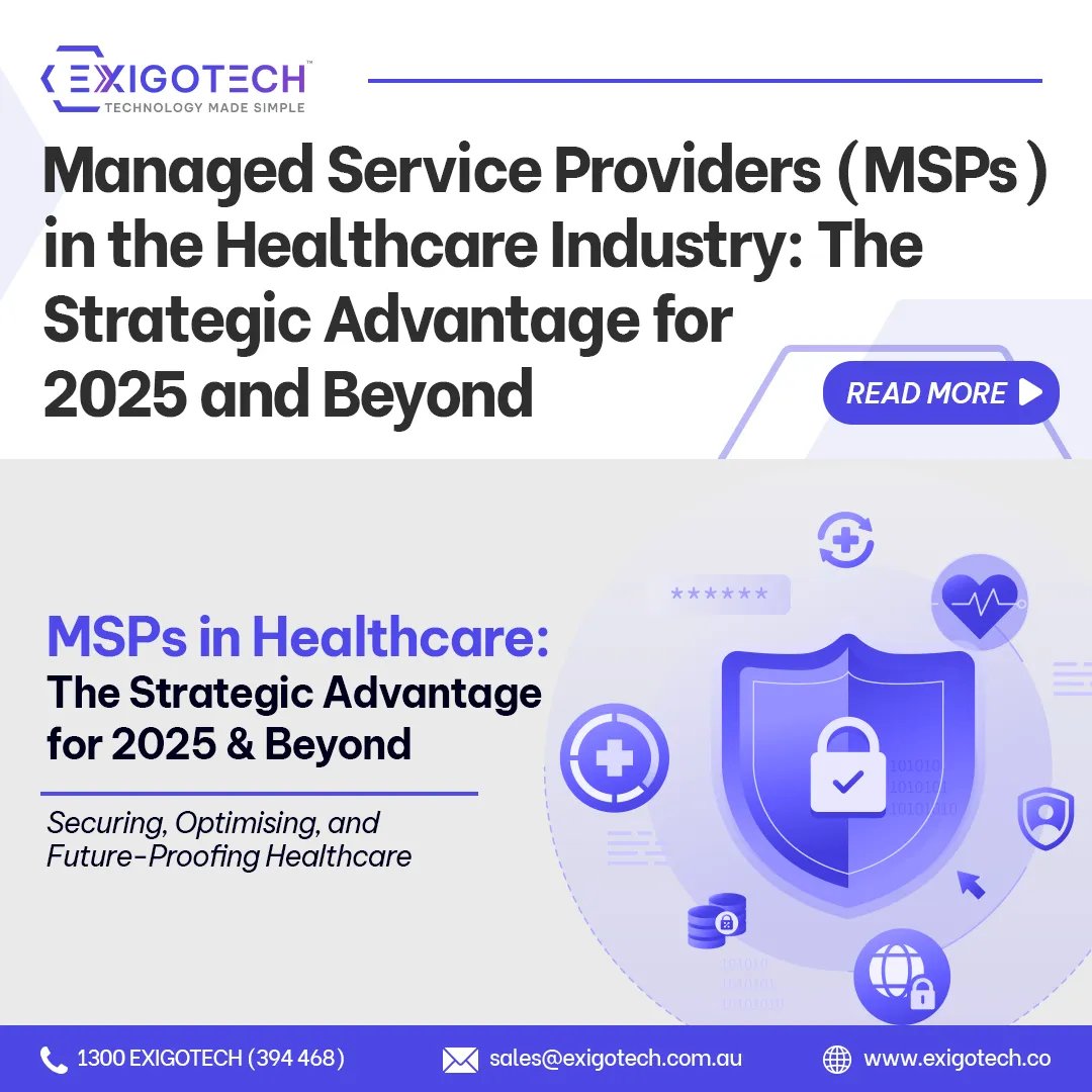 MSPs for Healthcare: Secure, Compliant & Future-Ready