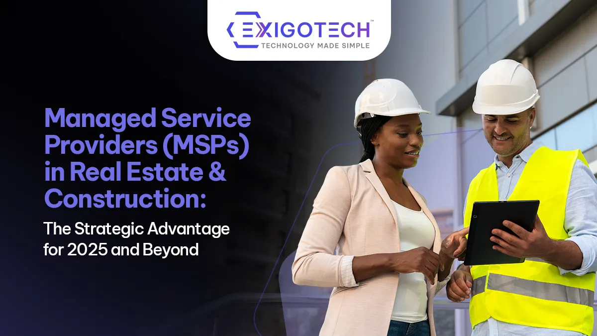 MSPs in Real Estate & Construction 2025 Advantage