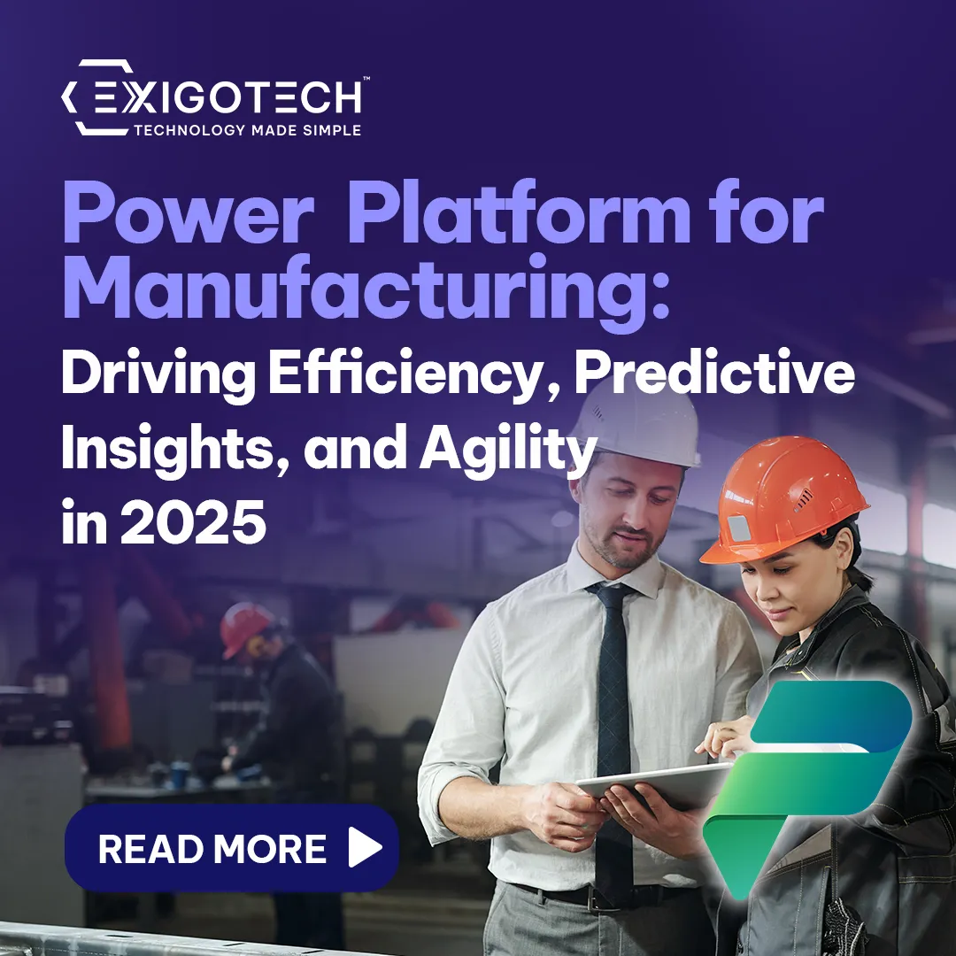 Power Platform in Manufacturing 2026 | Exigo Tech