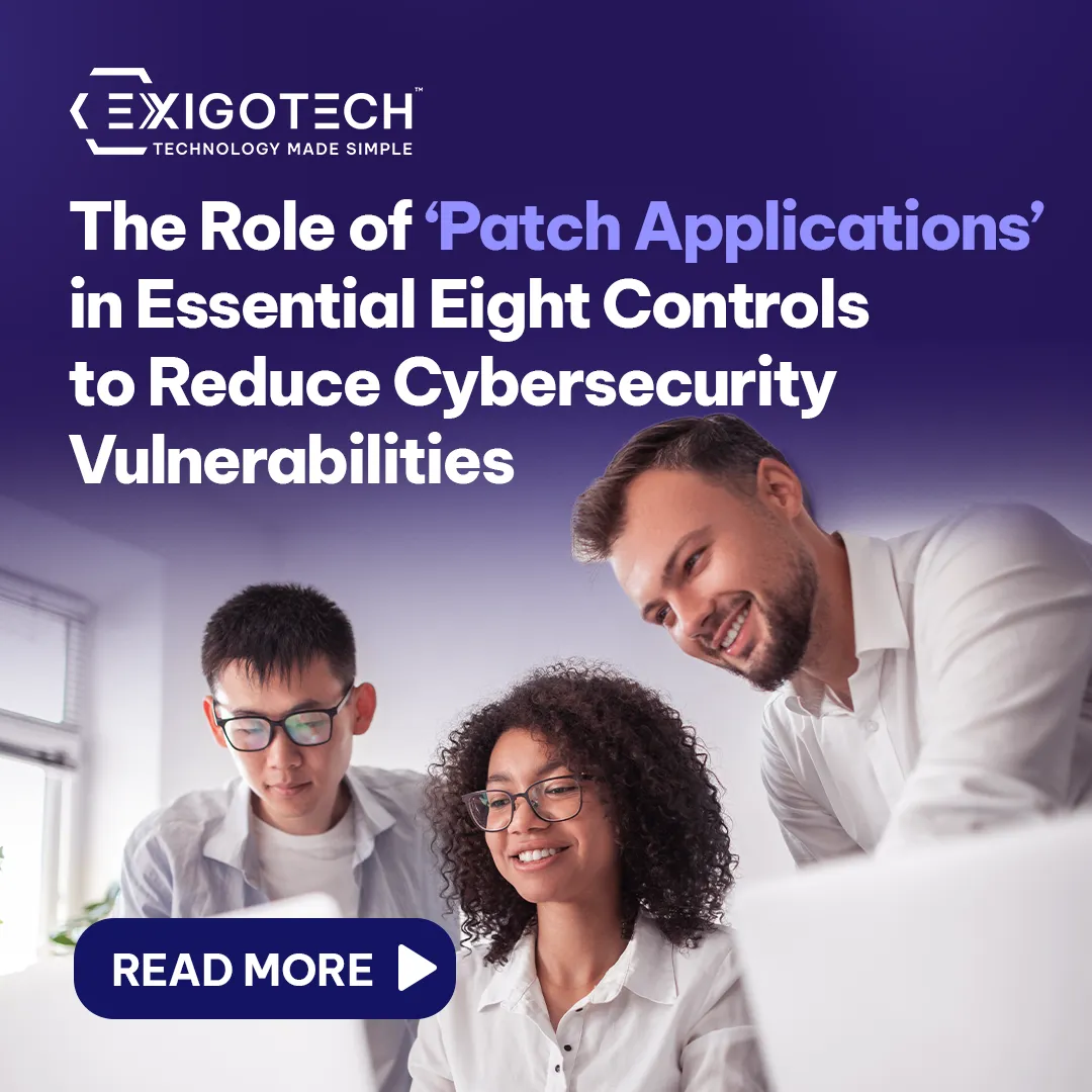 Patch Applications in Essential Eight | Reduce Cyber Risk